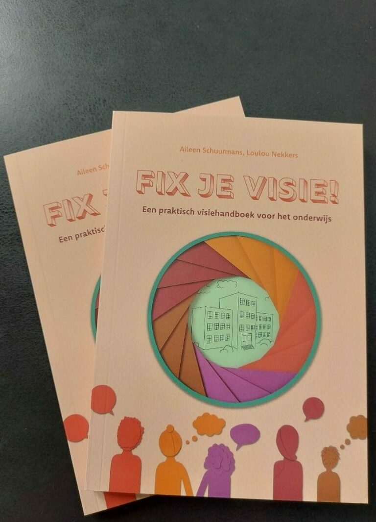 Nieuw boek: ‘Fix je visie!’, het visiehandboek voor het onderwijs ...